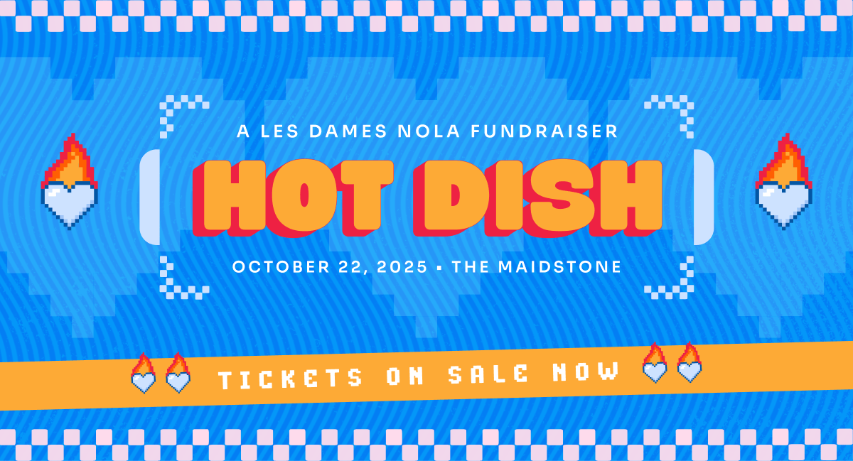Les Dames d’Escoffier New Orleans to Host Hot Dish 2025 at Mister Mao ...